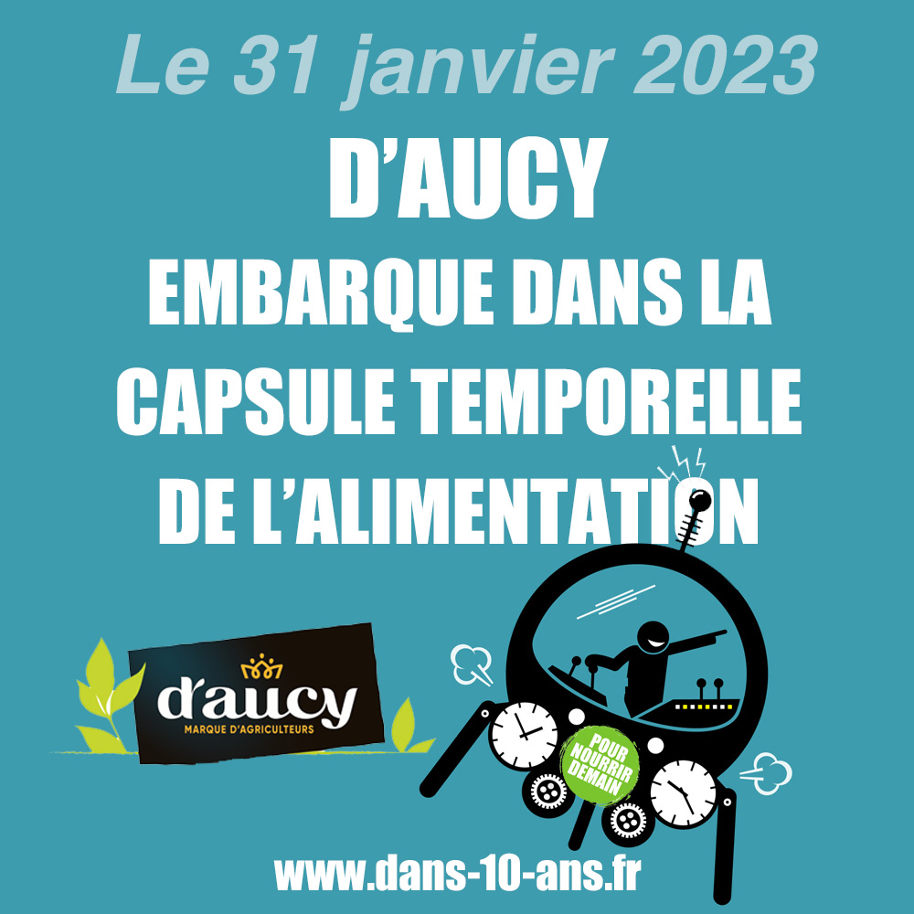 D aucy Embarque Dans La Capsule Temporelle De L alimentation d-aucy-embarque-dans-la-capsule-temporelle-de-l-alimentation