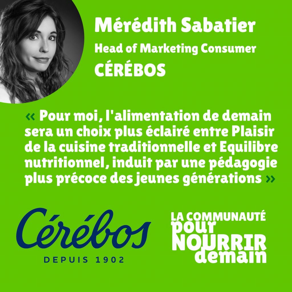 L’alimentation de demain selon Meredith Sabatier, Cérébos - La veille ...