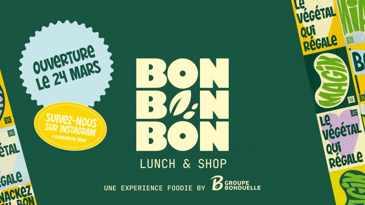 Bonduelle ouvre son concept store "Bon Bon Bon" à Villeneuve d'Ascq ...