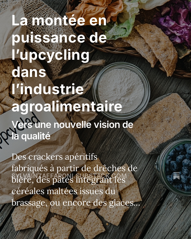 La montée en puissance de l’upcycling dans l’industrie agroalimentaire - La veille des ...